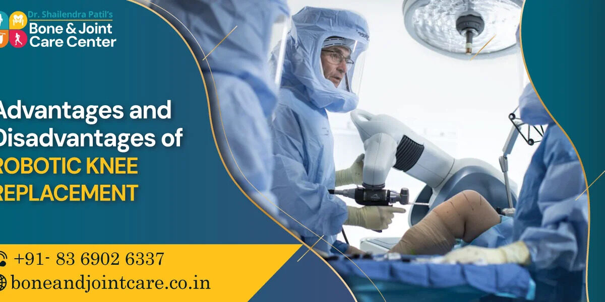 Advantages and Disadvantages of Robotic Knee Replacement Advantages and Disadvantages of Robotic Knee Replacement